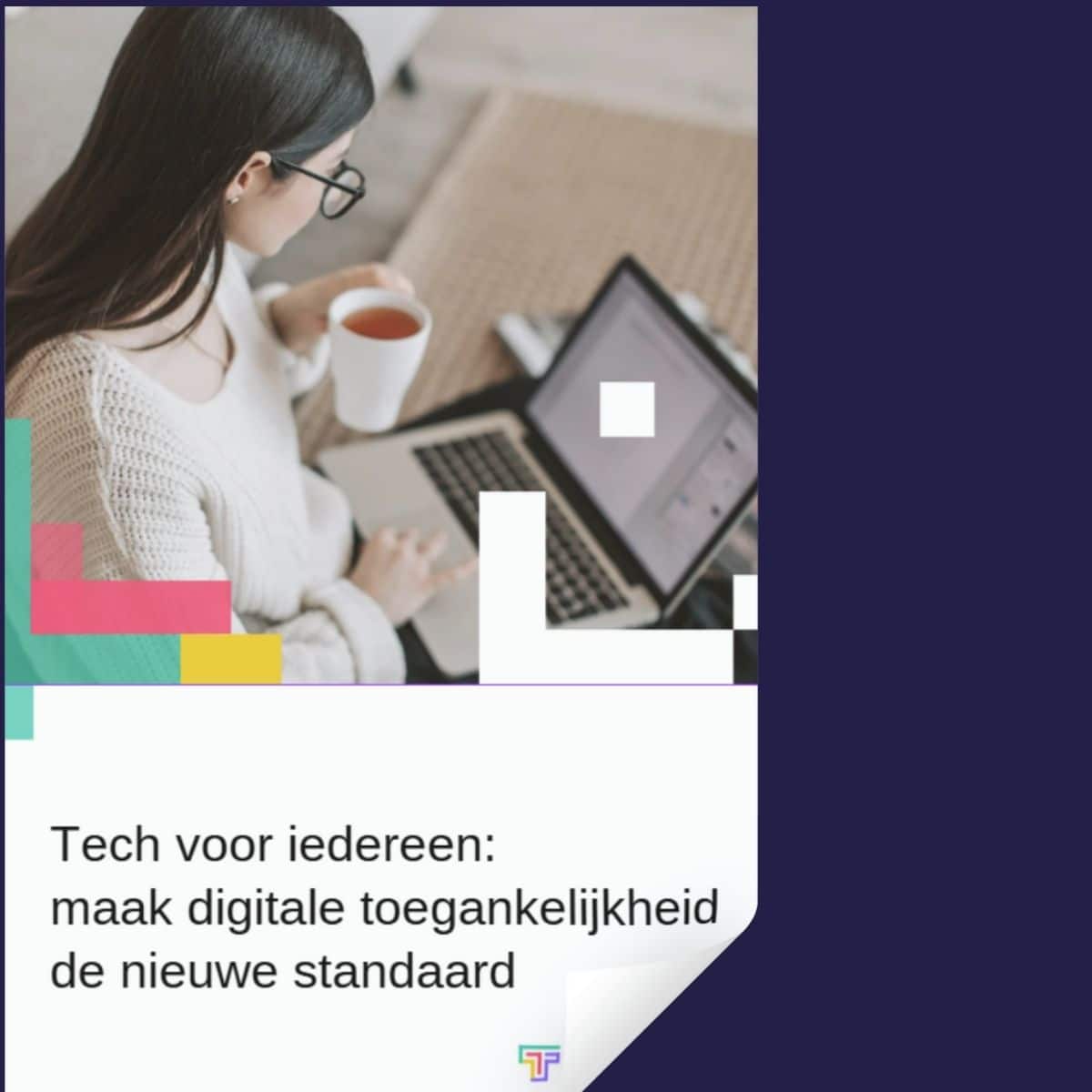 Position paper: Digitale toegankelijkheid de nieuwe standaard